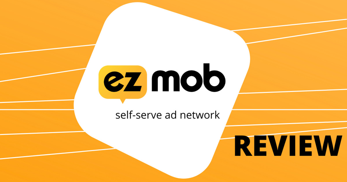 EZmob review - CPV Tracker Blog