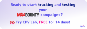 MaxBounty Review: Complete Guide for Affiliates - CPV Tracker Blog